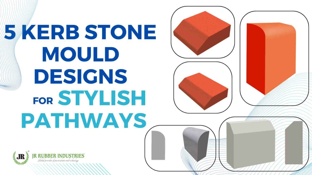 Top 5 Kerb Stone Mould Designs for Stylish Pathways